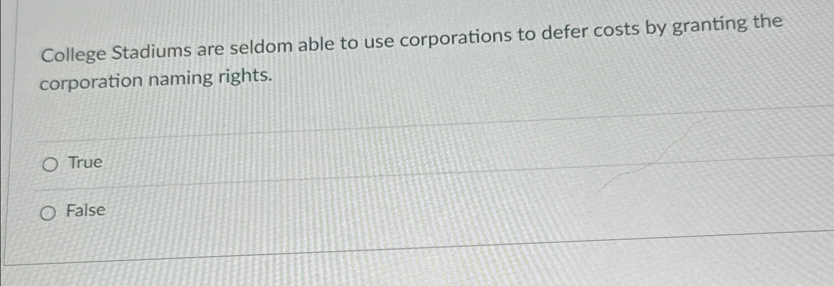 Solved College Stadiums are seldom able to use corporations | Chegg.com