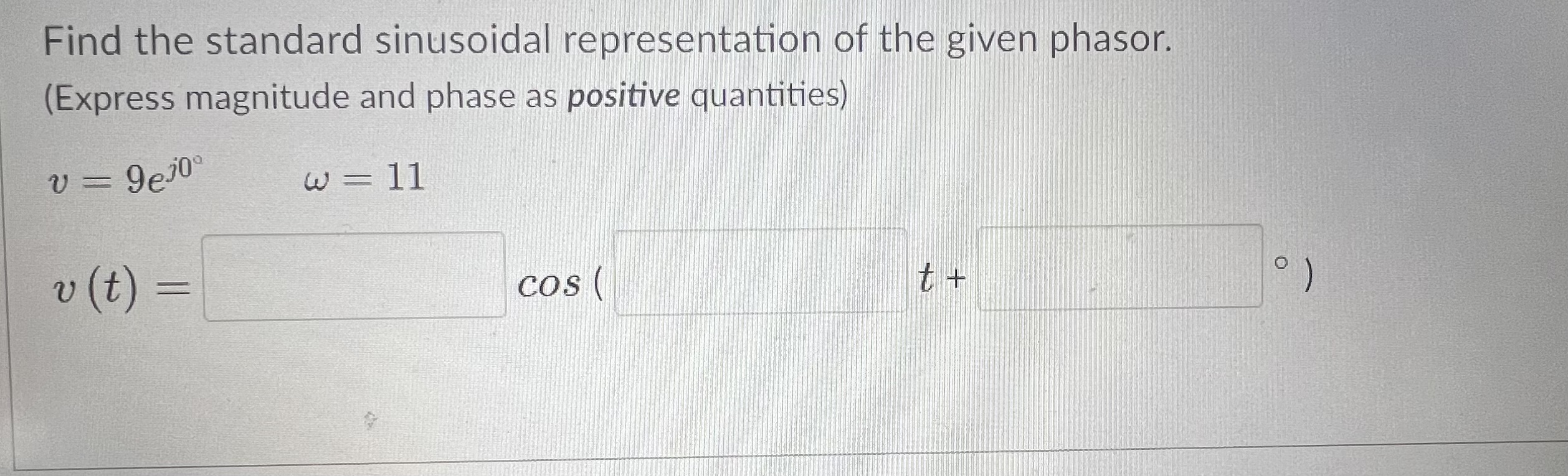 Solved Find the standard sinusoidal representation of the | Chegg.com