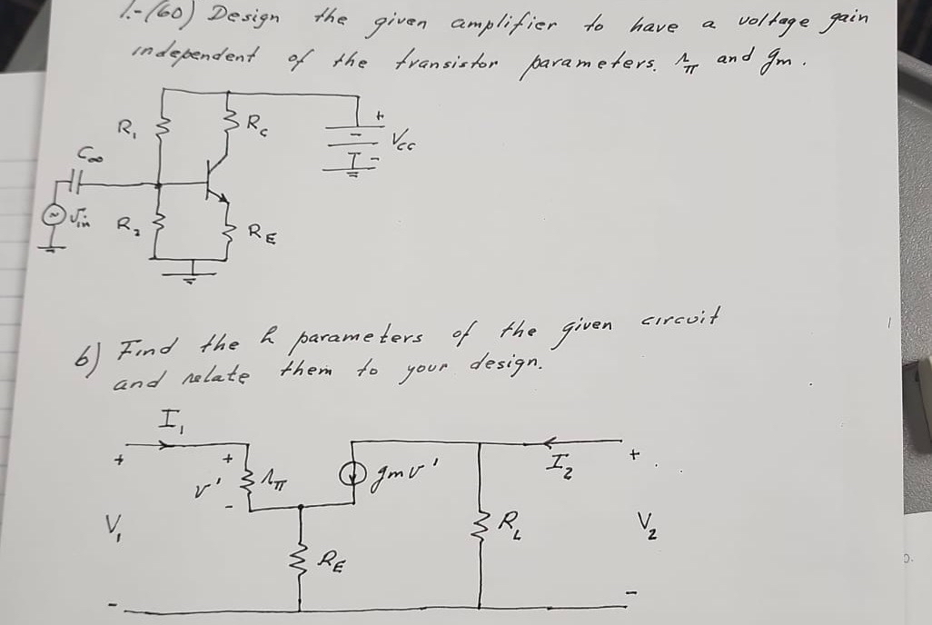 Solved 1.-(60) ﻿Design the given amplifier to have a voltage | Chegg.com