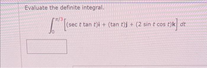 Solved Evaluate the definite integral. | Chegg.com