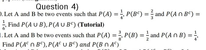 Solved = Question 4) ». Let A and B be two events such that | Chegg.com