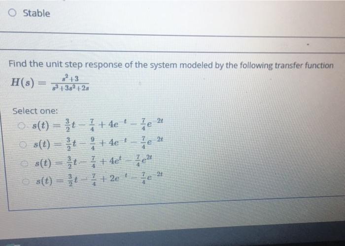 Solved Stable Find the unit step response of the system | Chegg.com