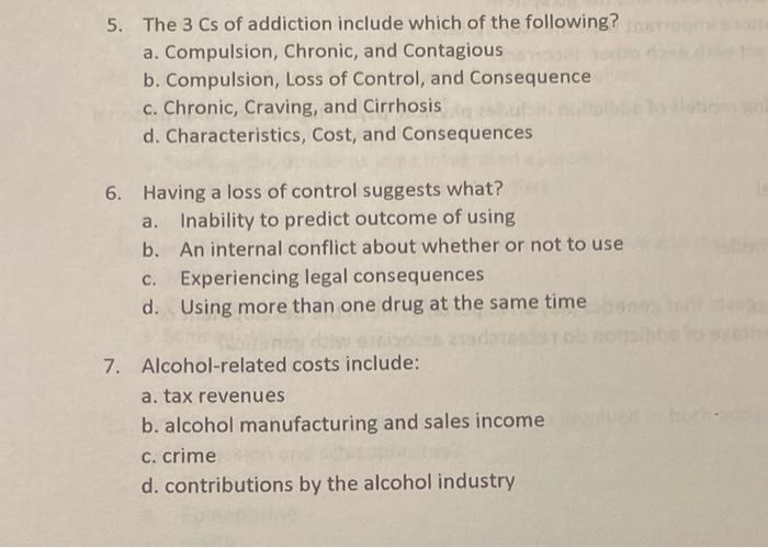 Solved 5. The 3 Cs of addiction include which of the | Chegg.com