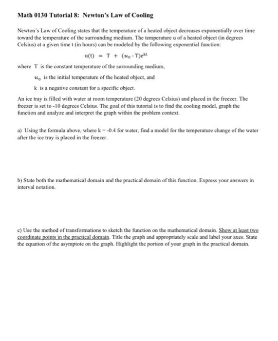 Solved Math 0130 Tutorial 8: Newton's Law of Cooling | Chegg.com