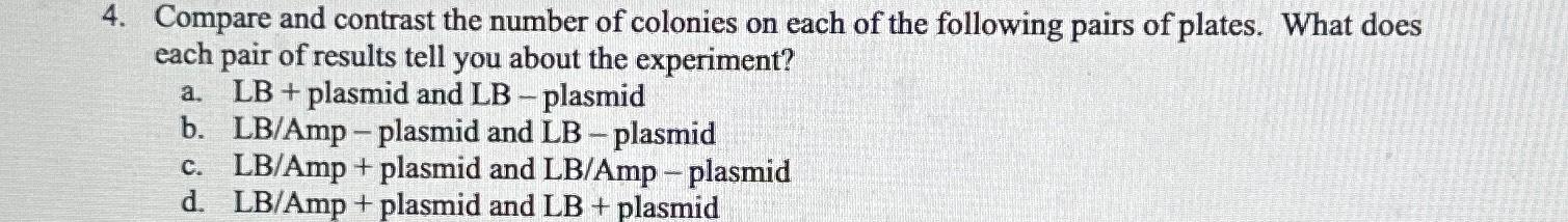 Solved Compare and contrast the number of colonies on each | Chegg.com