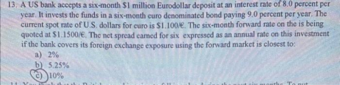 Solved 13. A US bank accepts a six-month $1 million | Chegg.com