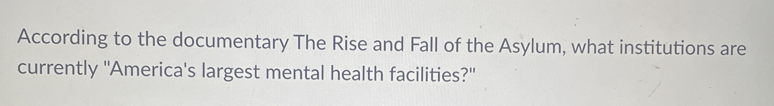 Solved According to the documentary The Rise and Fall of the | Chegg.com