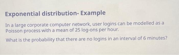 Solved Exponential distribution- Example In a large | Chegg.com