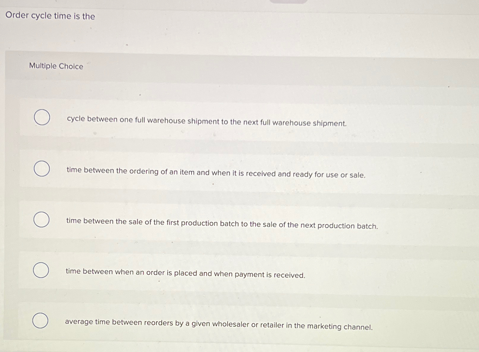 Solved Order cycle time is theMultiple Choicecycle between | Chegg.com
