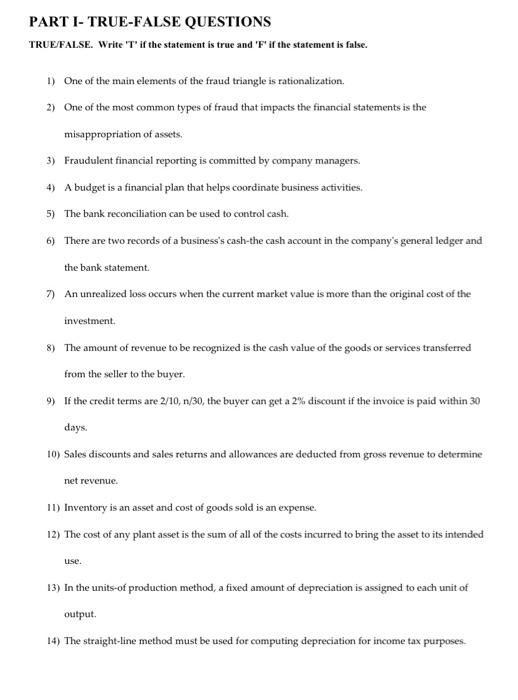 Solved PART 1- TRUE-FALSE QUESTIONS TRUE FALSE. Write 'T' if | Chegg.com