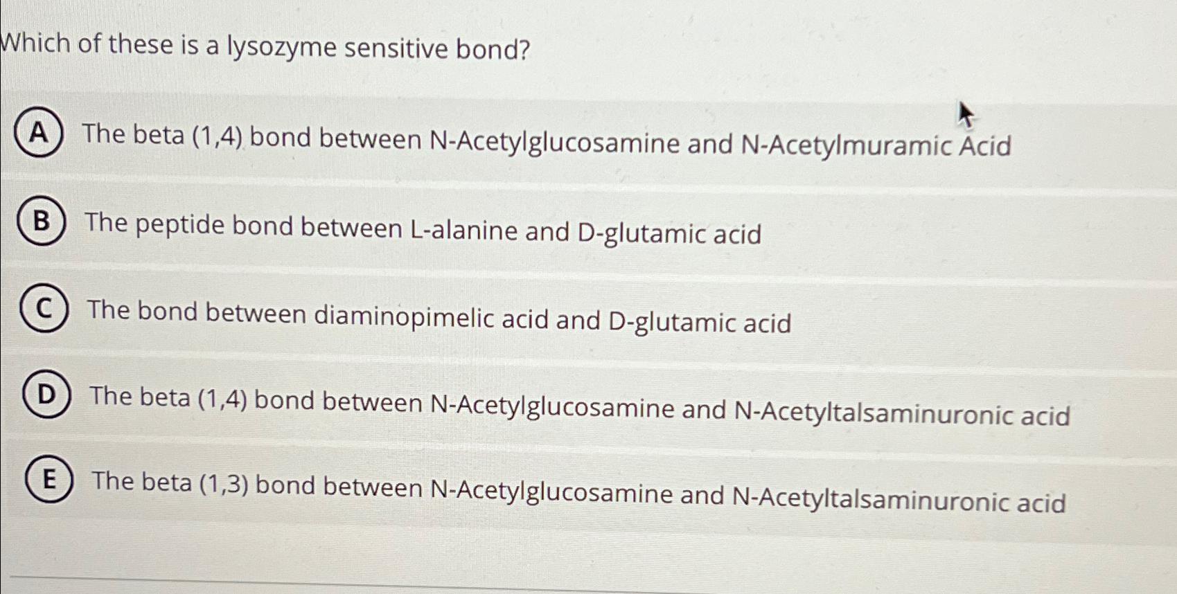 Solved Which of these is a lysozyme sensitive bond?The beta | Chegg.com