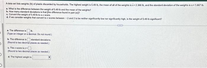 Solved Adata set ists weights (Ib) of plastic discarded by | Chegg.com
