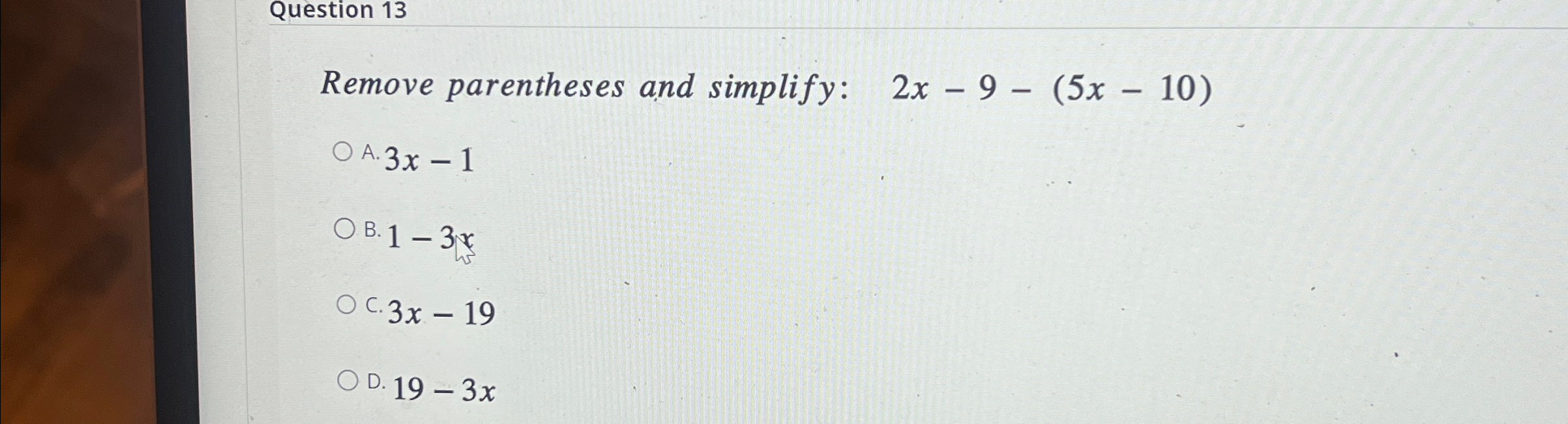 Solved Question 13Remove parentheses and simplify: | Chegg.com