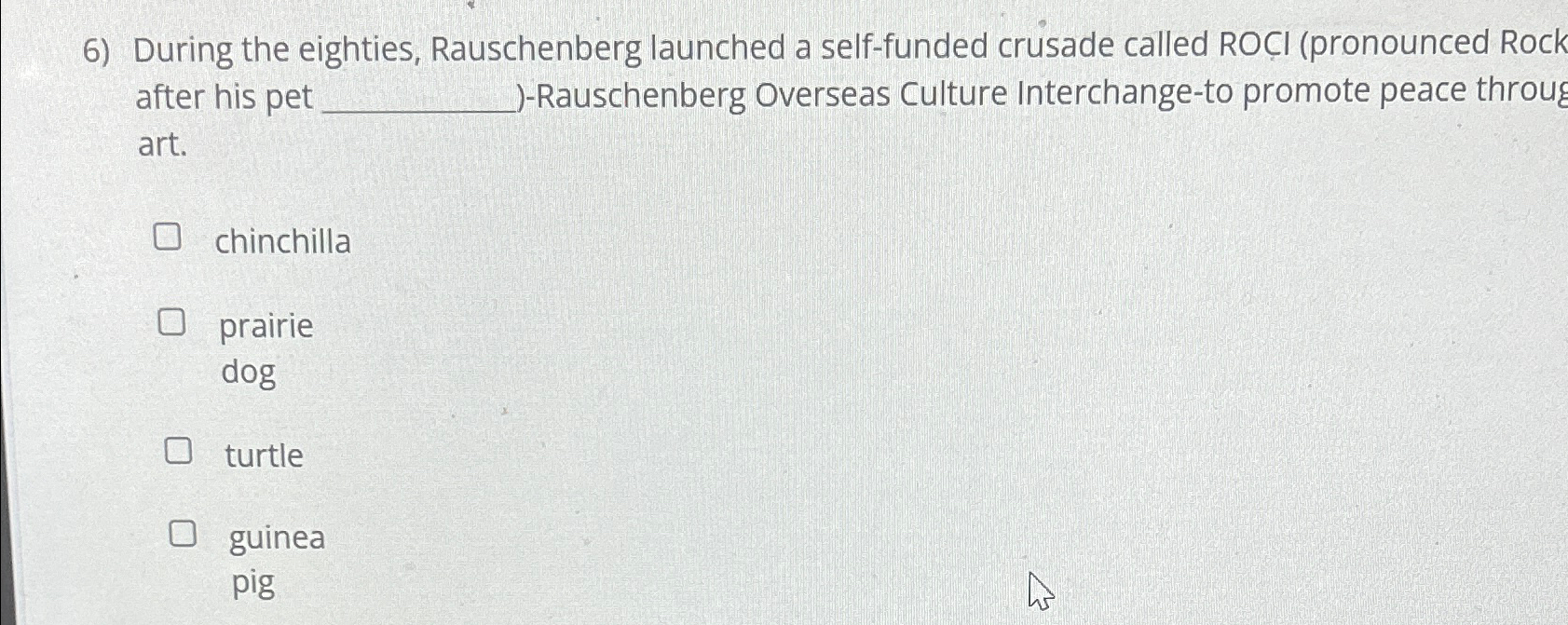 Solved During the eighties, Rauschenberg launched a | Chegg.com