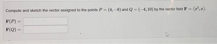Solved Compute and sketch the vector assigned to the points | Chegg.com