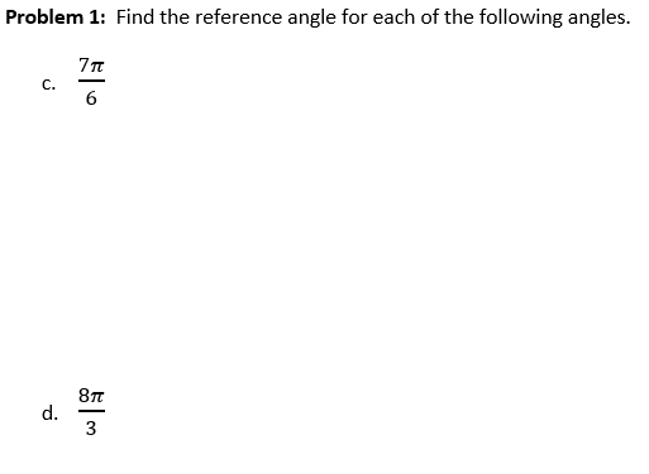 Solved Problem 1: Find the reference angle for each of the | Chegg.com