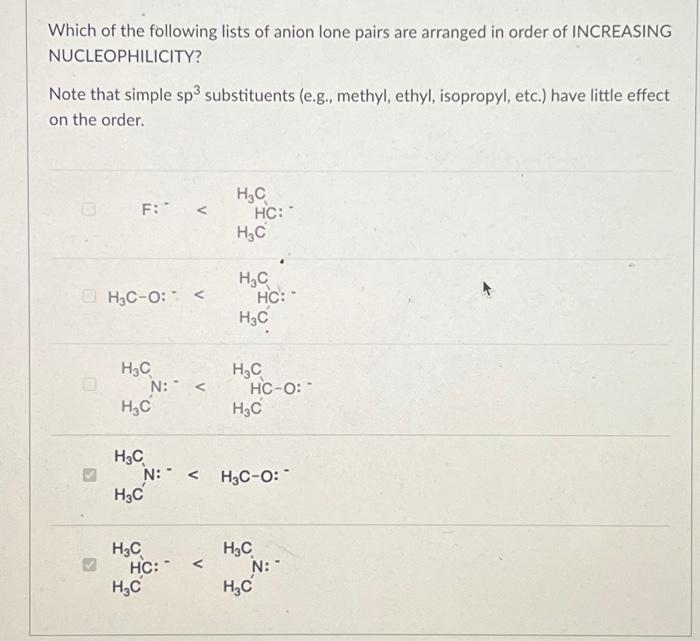 Solved Which of the following lists of anion lone pairs are | Chegg.com