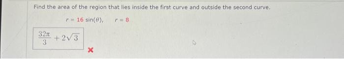 Solved Find the area of the region that lies inside the | Chegg.com | Chegg.com
