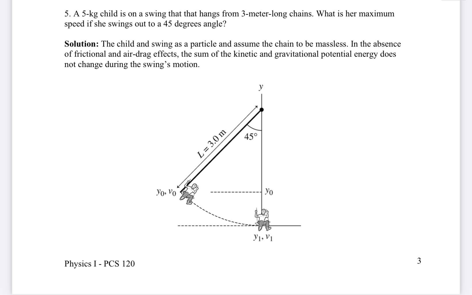 Solved A 5-kg ﻿child is on a swing that that hangs from | Chegg.com