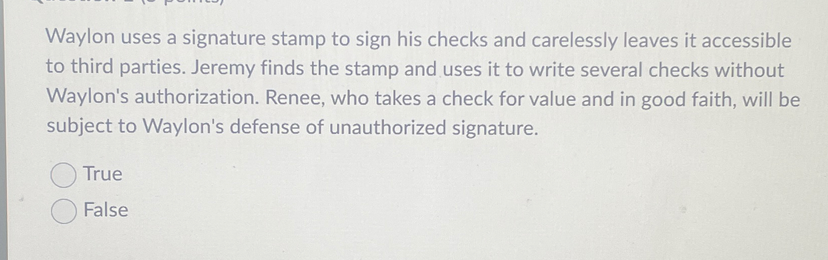 Solved Waylon uses a signature stamp to sign his checks and | Chegg.com