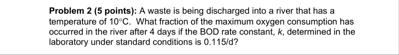 Solved Problem 2 (5 ﻿points): A waste is being discharged | Chegg.com