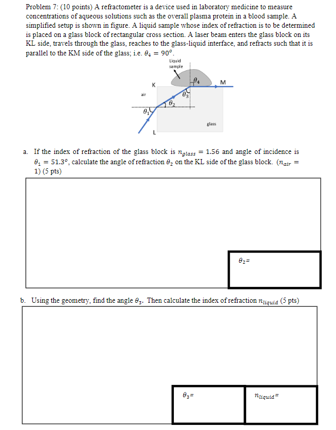 Solved Problem 7: (10 ﻿points) ﻿A refractometer is ﻿a device | Chegg.com