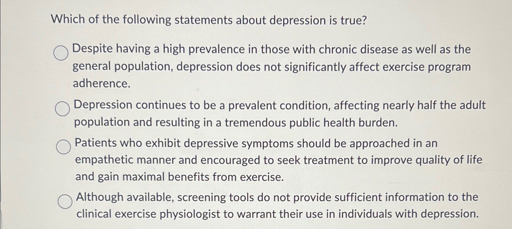Solved Which of the following statements about depression is | Chegg.com