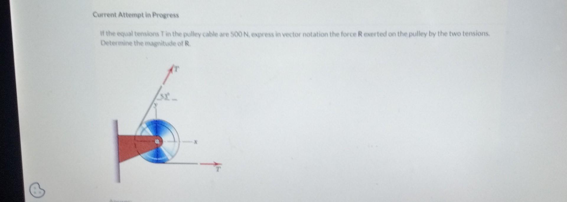 Solved If the equal tensions T in the pulley cable are 500 | Chegg.com
