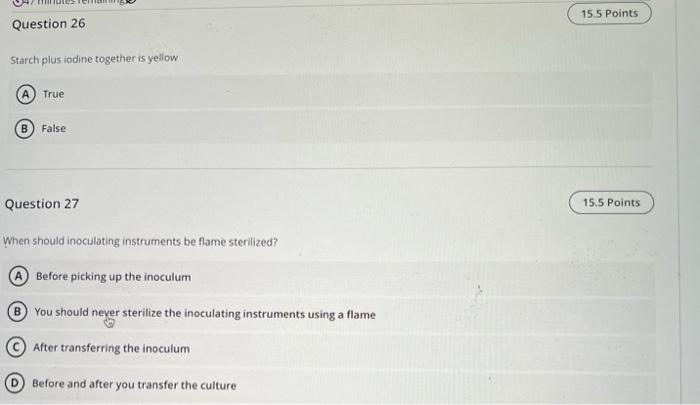 Solved True False Question 27 When should inoculating | Chegg.com