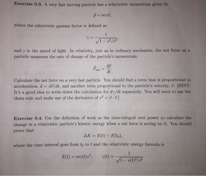 Solved Exercise 0.3. A very fast moving particle has a | Chegg.com