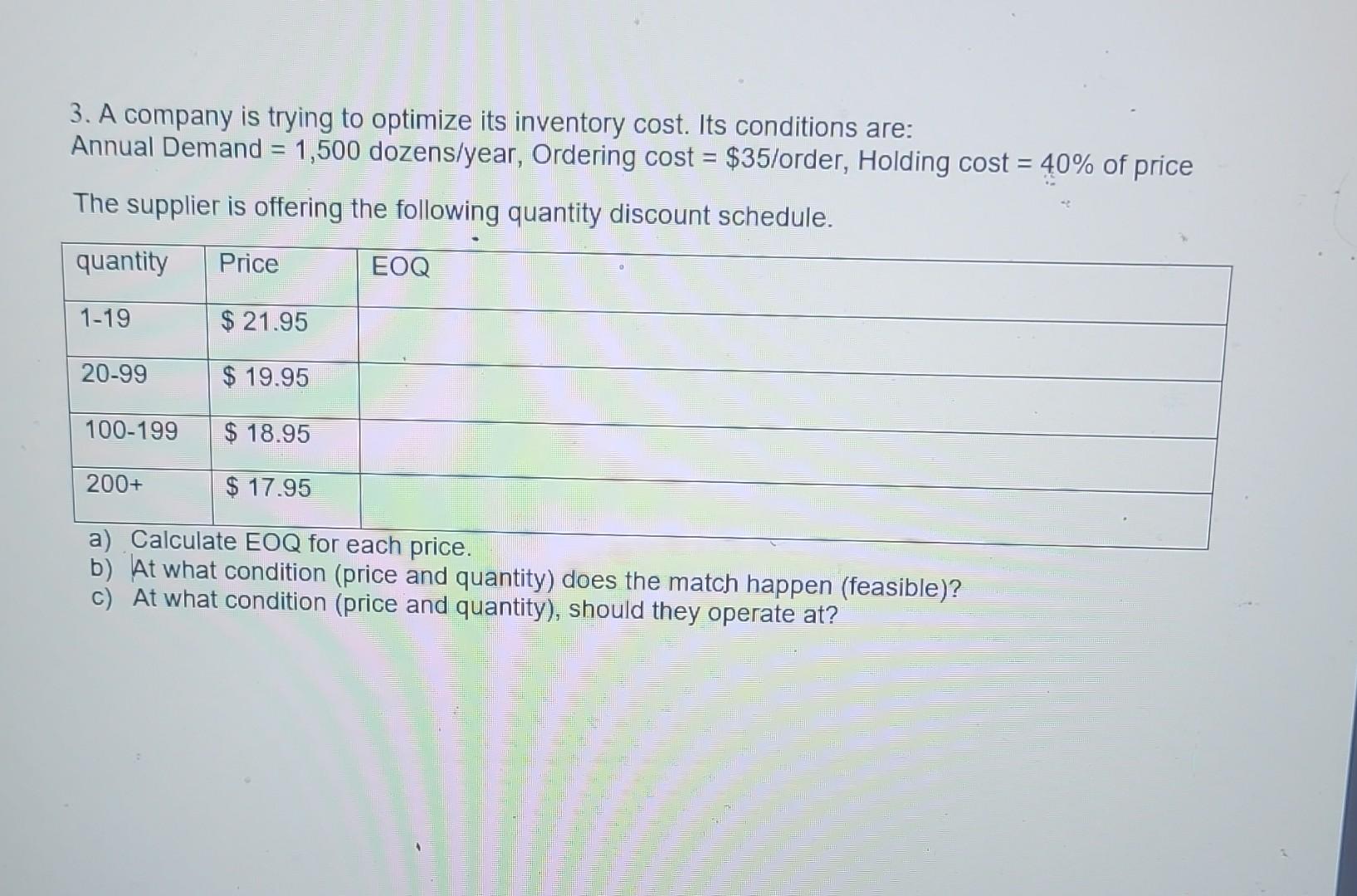 Solved 3. A company is trying to optimize its inventory | Chegg.com