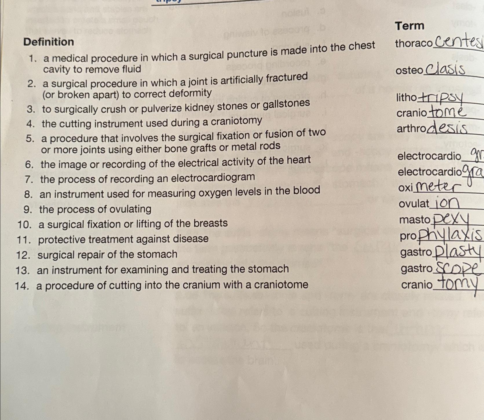 Solved TermDefinitiona medical procedure in which a surgical | Chegg.com