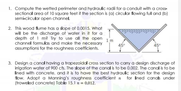 Solved 1. Compute the wetted perimeter and hydraulic radii | Chegg.com
