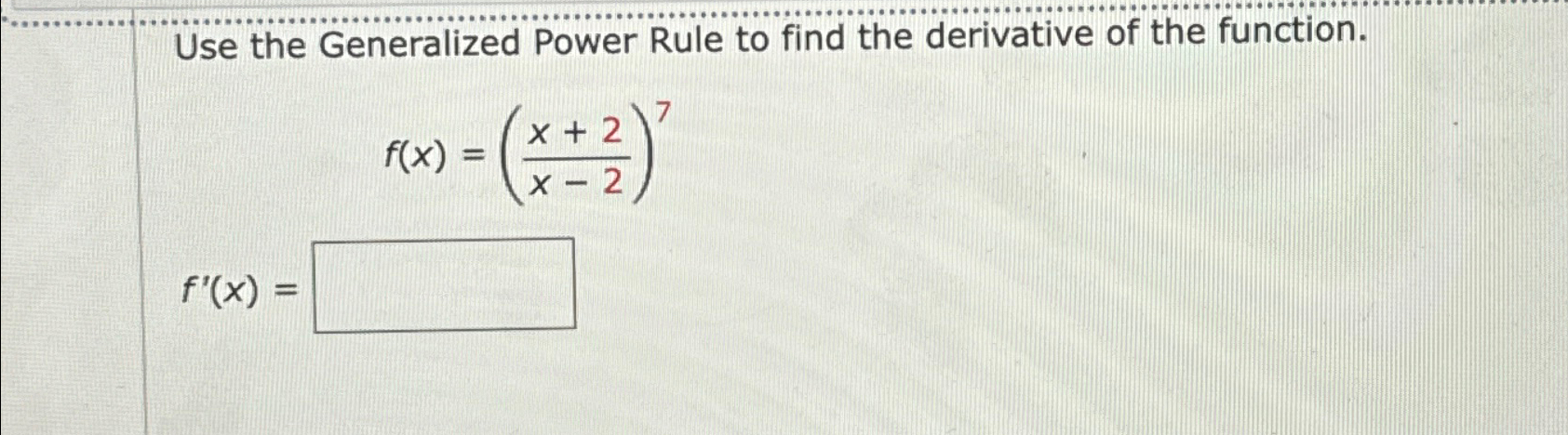 Solved Use the Generalized Power Rule to find the derivative | Chegg.com