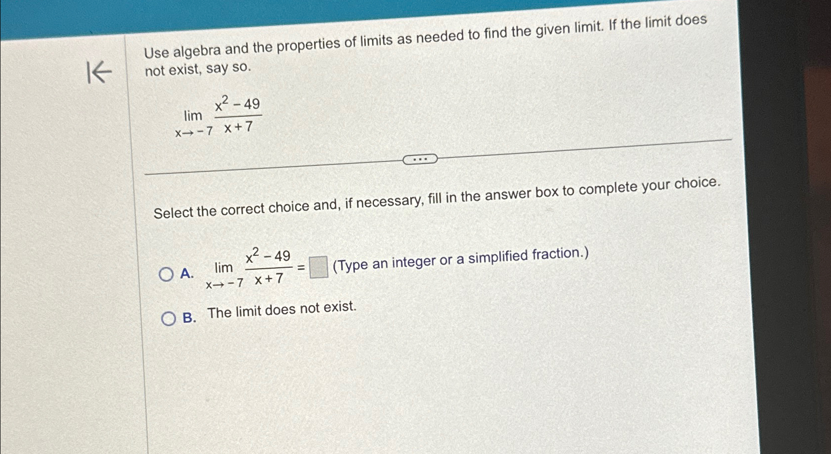 Solved Use algebra and the properties of limits as needed to | Chegg.com