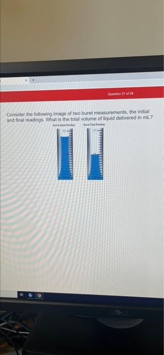 Quim of 30 Consider the following image of two buret | Chegg.com