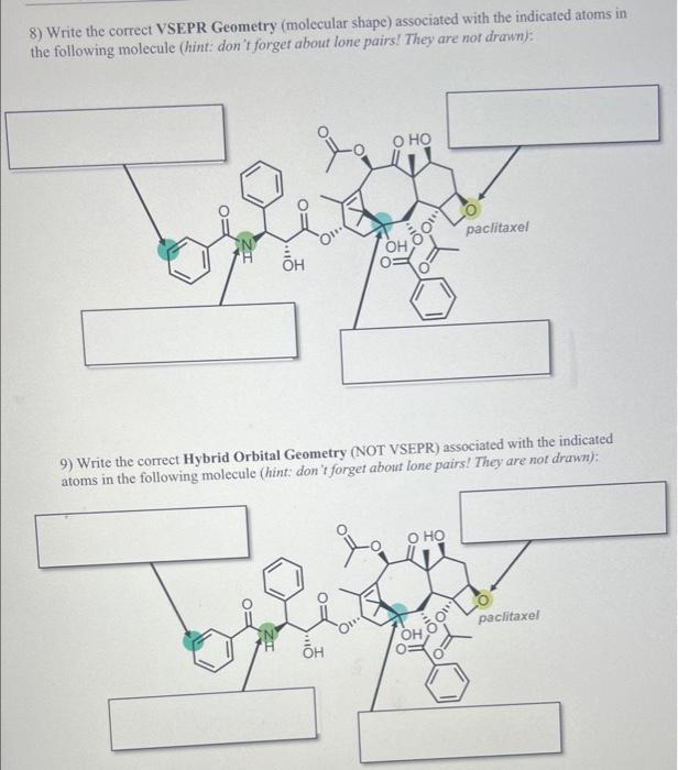 Solved 8) Write the correct VSEPR Geometry (molecular shape) | Chegg.com