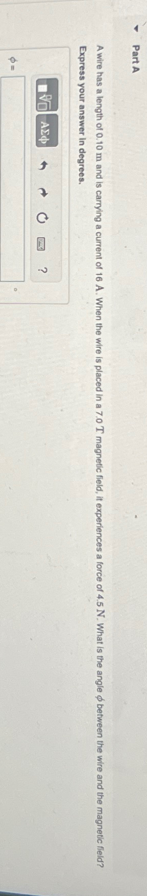 Solved Part AA wire has a length of 0.10m ﻿and is carrying a | Chegg.com