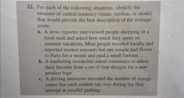 Solved 22. For each of the following situations, identify | Chegg.com