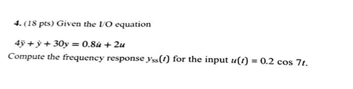 Solved 4. (18 pts) Given the I/O equation | Chegg.com