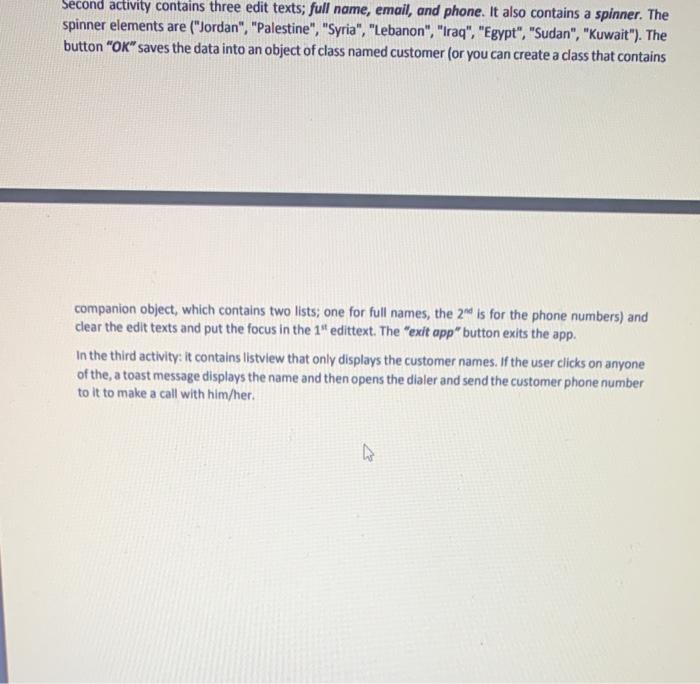 Design and implement an android app using Kotlin | Chegg.com