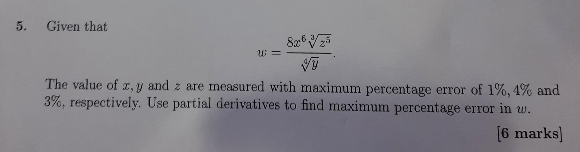 Solved 5. Given that w=4y8x63z5 The value of x,y and z are | Chegg.com