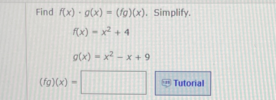 Solved Find f(x)*g(x)=(fg)(x). | Chegg.com