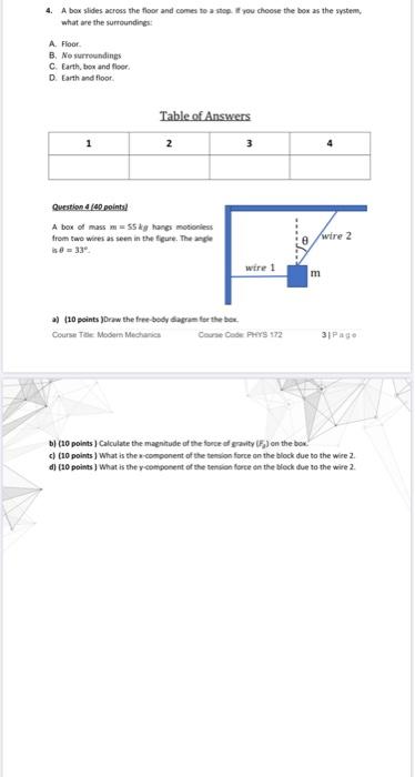Solved 4. A box slides across the floor and comes to stop | Chegg.com