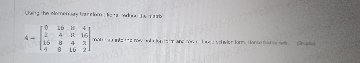 Solved Using the elementary transformations, reduce the | Chegg.com
