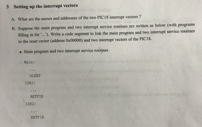 3 Setting up the interrupt vectors A. What are the | Chegg.com