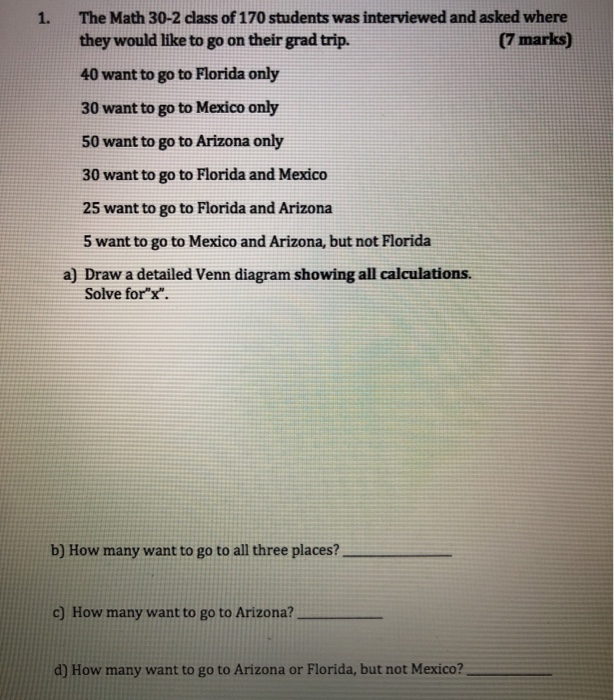 Solved 1. The Math 30-2 class of 170 students was | Chegg.com