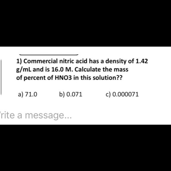 Solved 1) Commercial nitric acid has a density of 1.42 g/mL | Chegg.com
