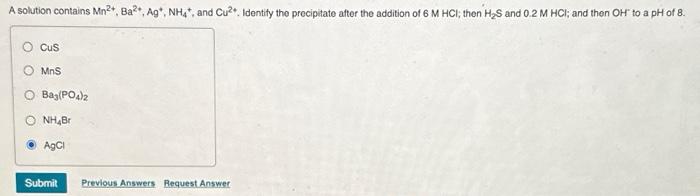 Solved A solution contains Mn2+, Ba2+, Ag+, NH4+, and Cu²+. | Chegg.com
