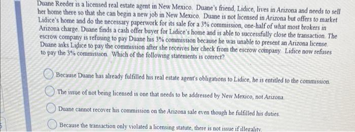 Solved Duane Reeder is a licensed real estate agent in New | Chegg.com
